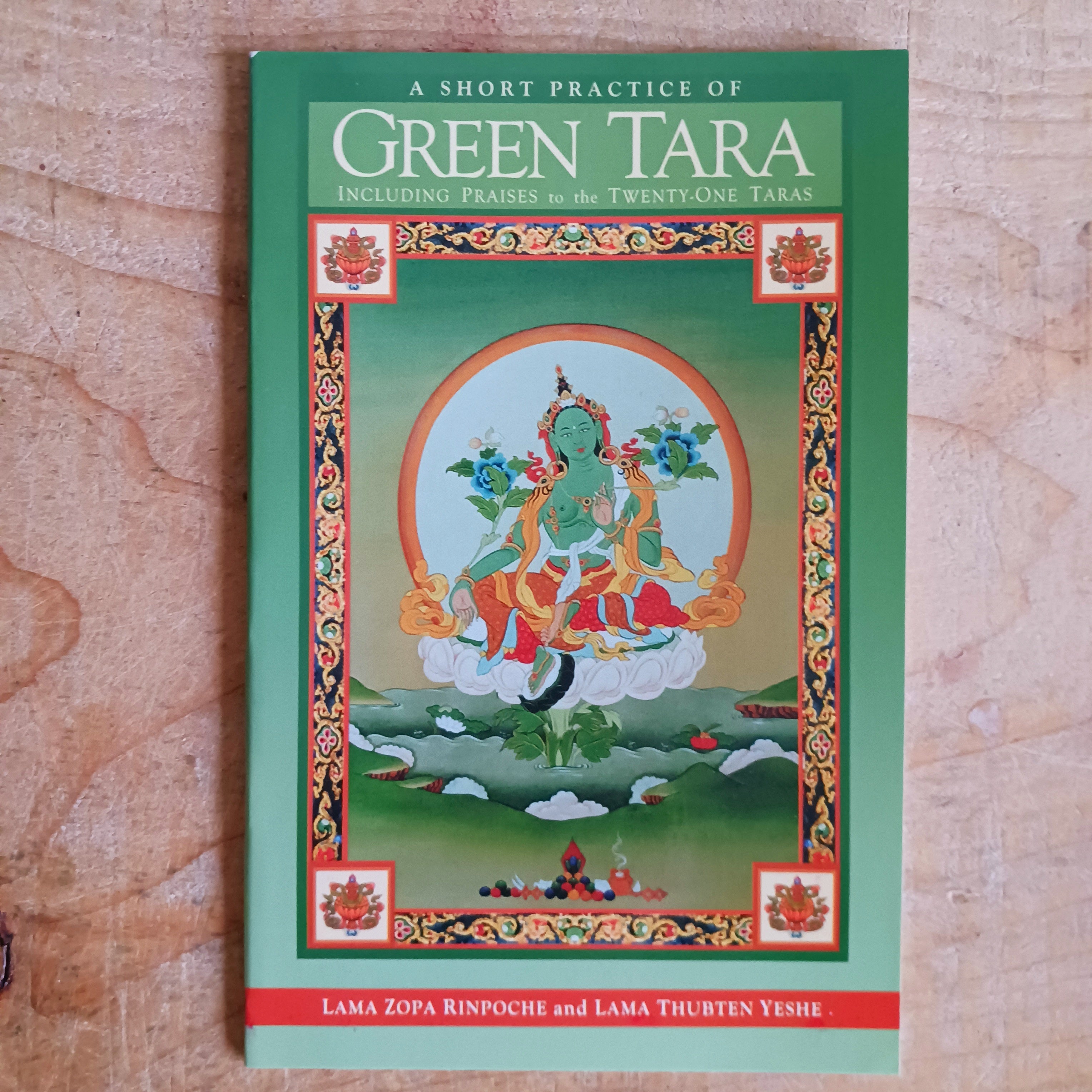 A Short Practice of Green Tara – Daily Sadhana & 21 Tara Praises – The ...